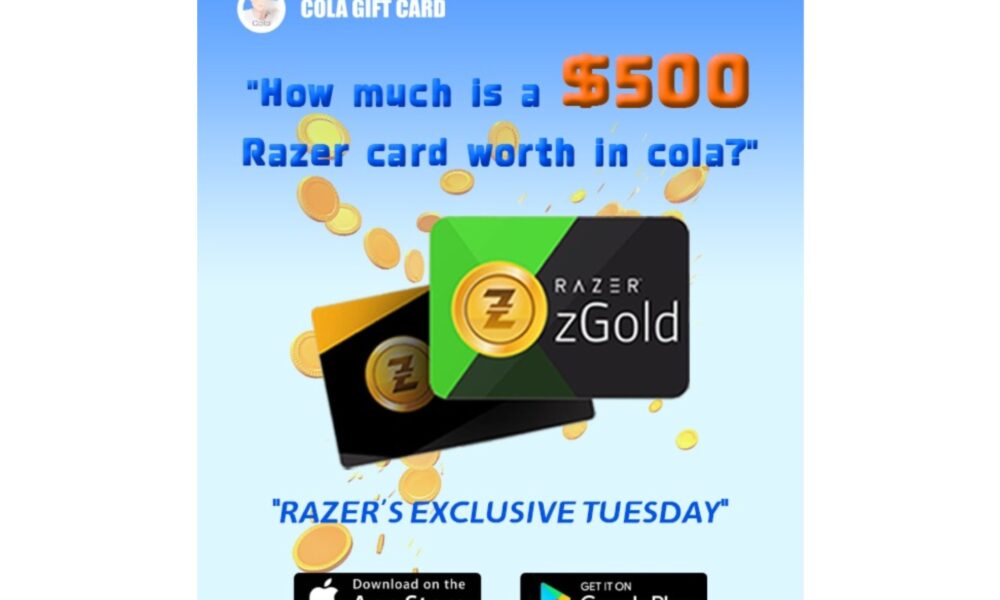 Unveiling The Value Of A $500 Razer Gold Gift Card On Cola | WHITEBEETLES